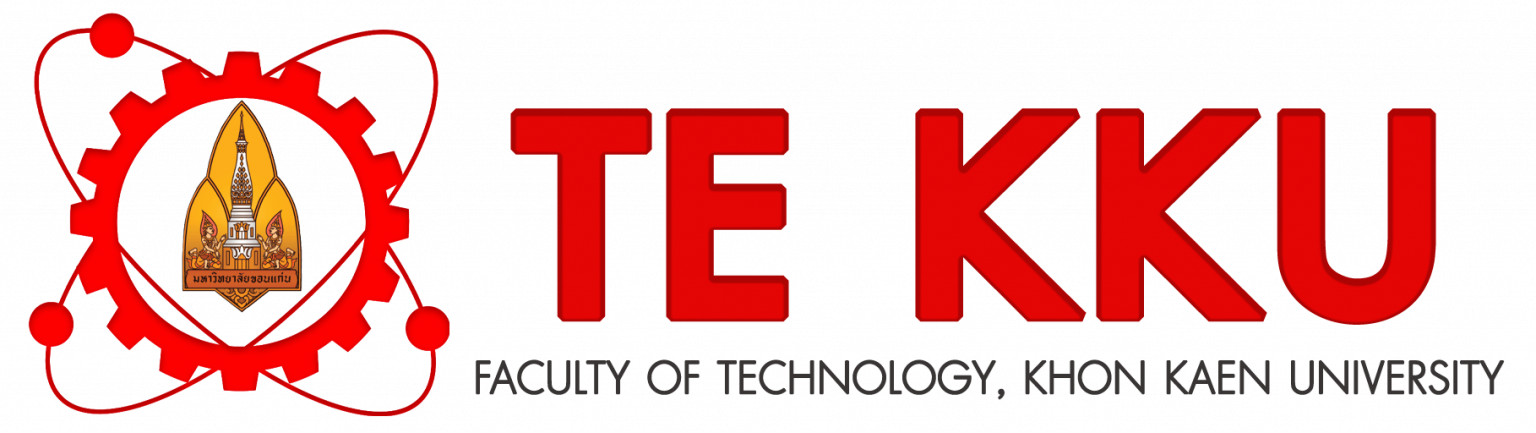 FACULTY OF TECHNOLOGY – KHON KAEN UNIVERSITY